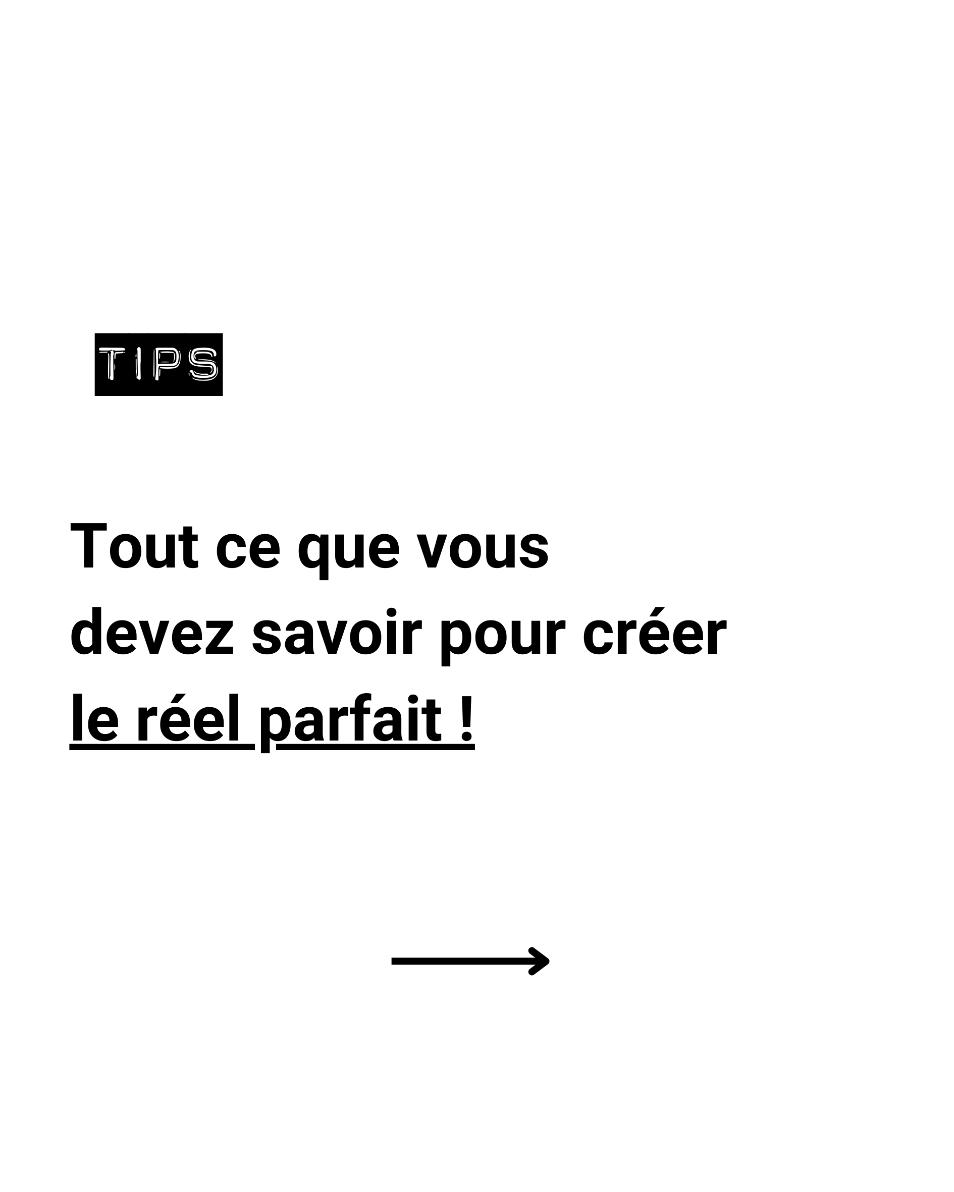 Tout ce que vous devez savoir pour créer le réel parfait ! – Mise en ligne